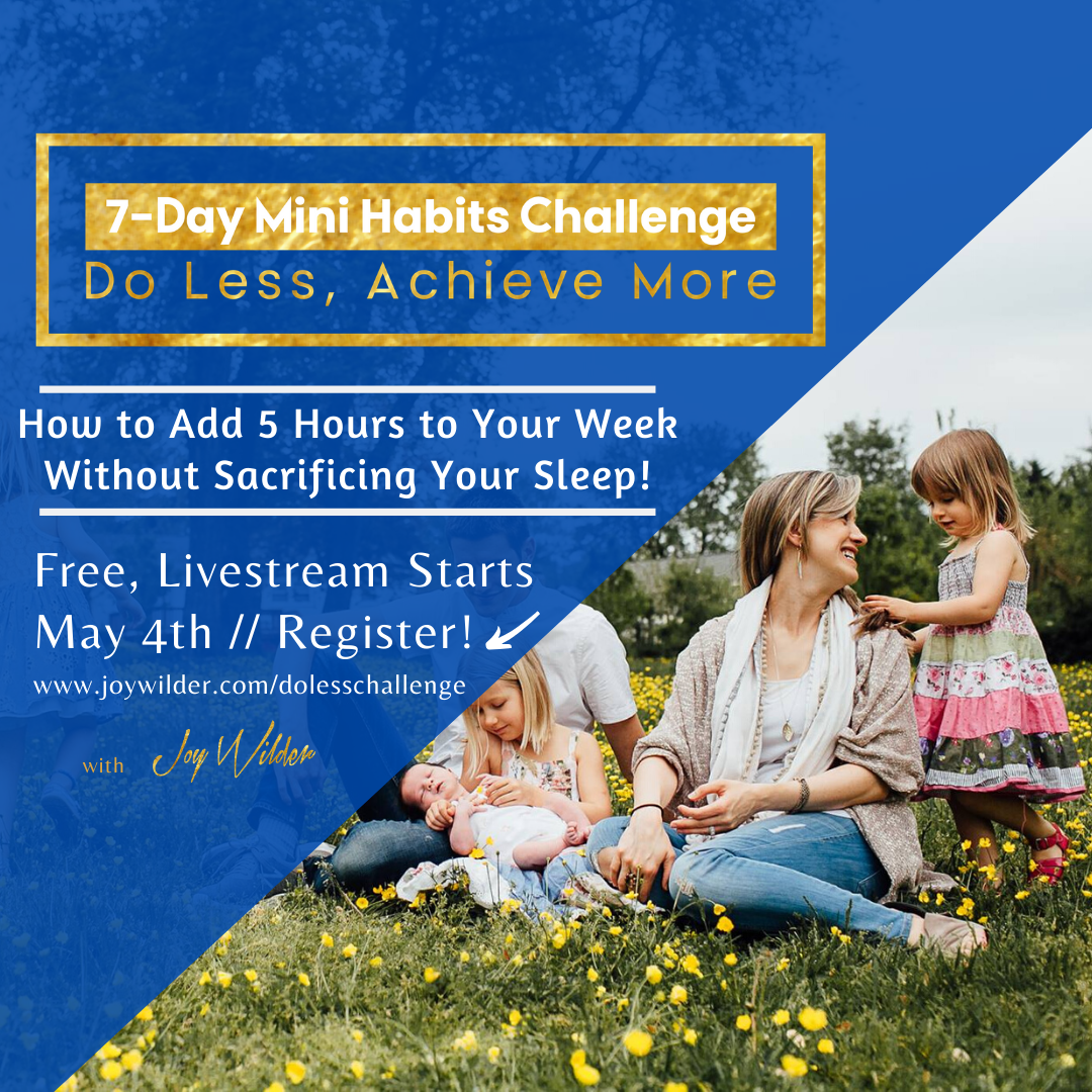 7 Day Mini Habits Challenge | Joy Wilder